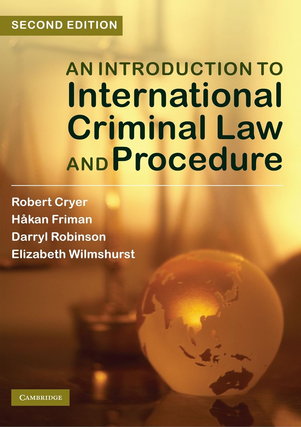 An Introduction to International Criminal Law and Procedure: Cryer ...