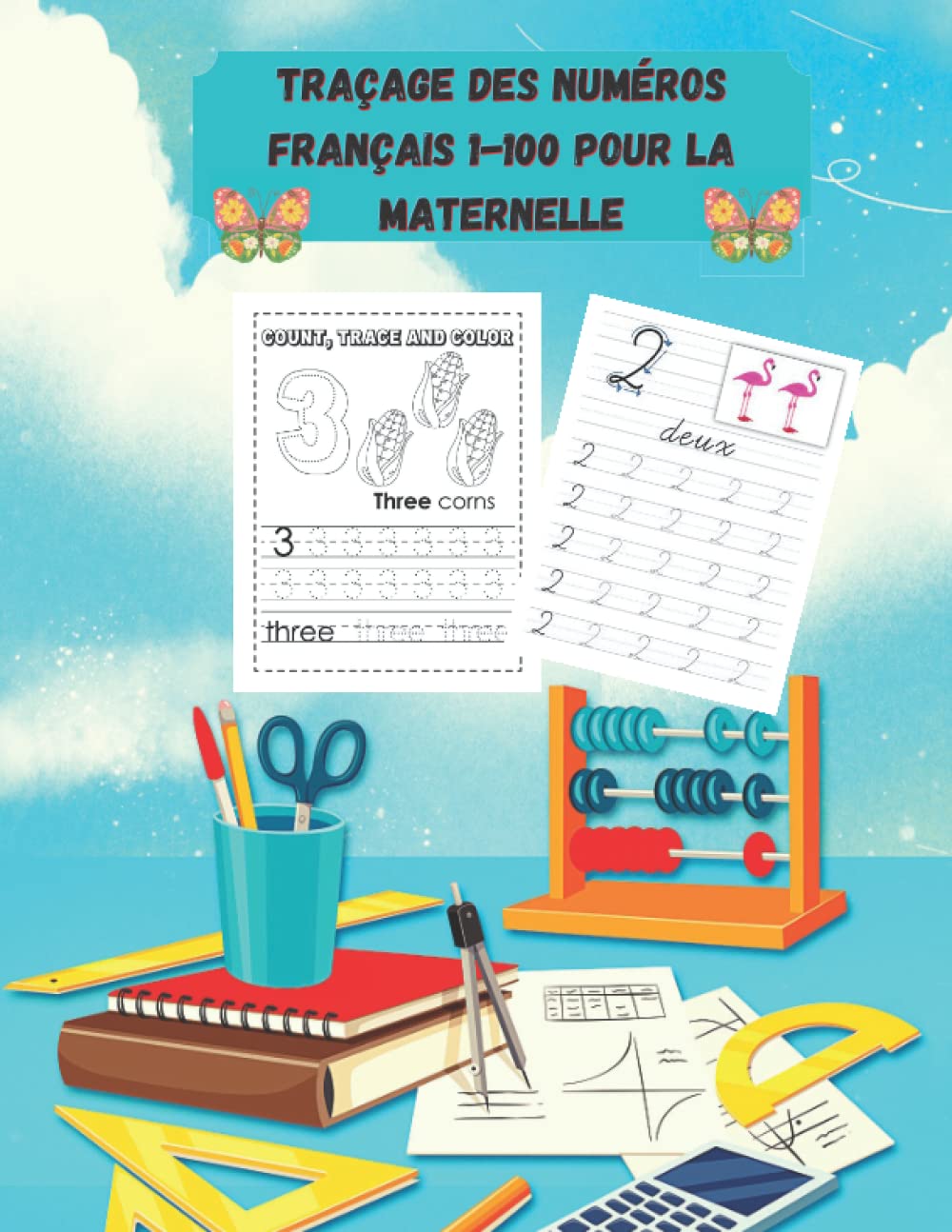Buy Traçage des numéros français 1-100 pour la maternelle: Cahier de ...