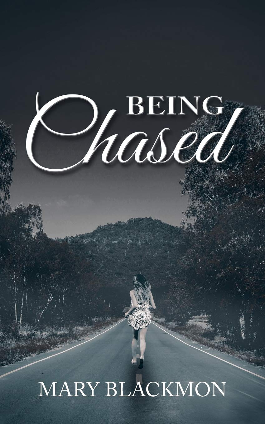 Being Chased: BLACKMON, MARY: 9781546247838: Amazon.com: Books