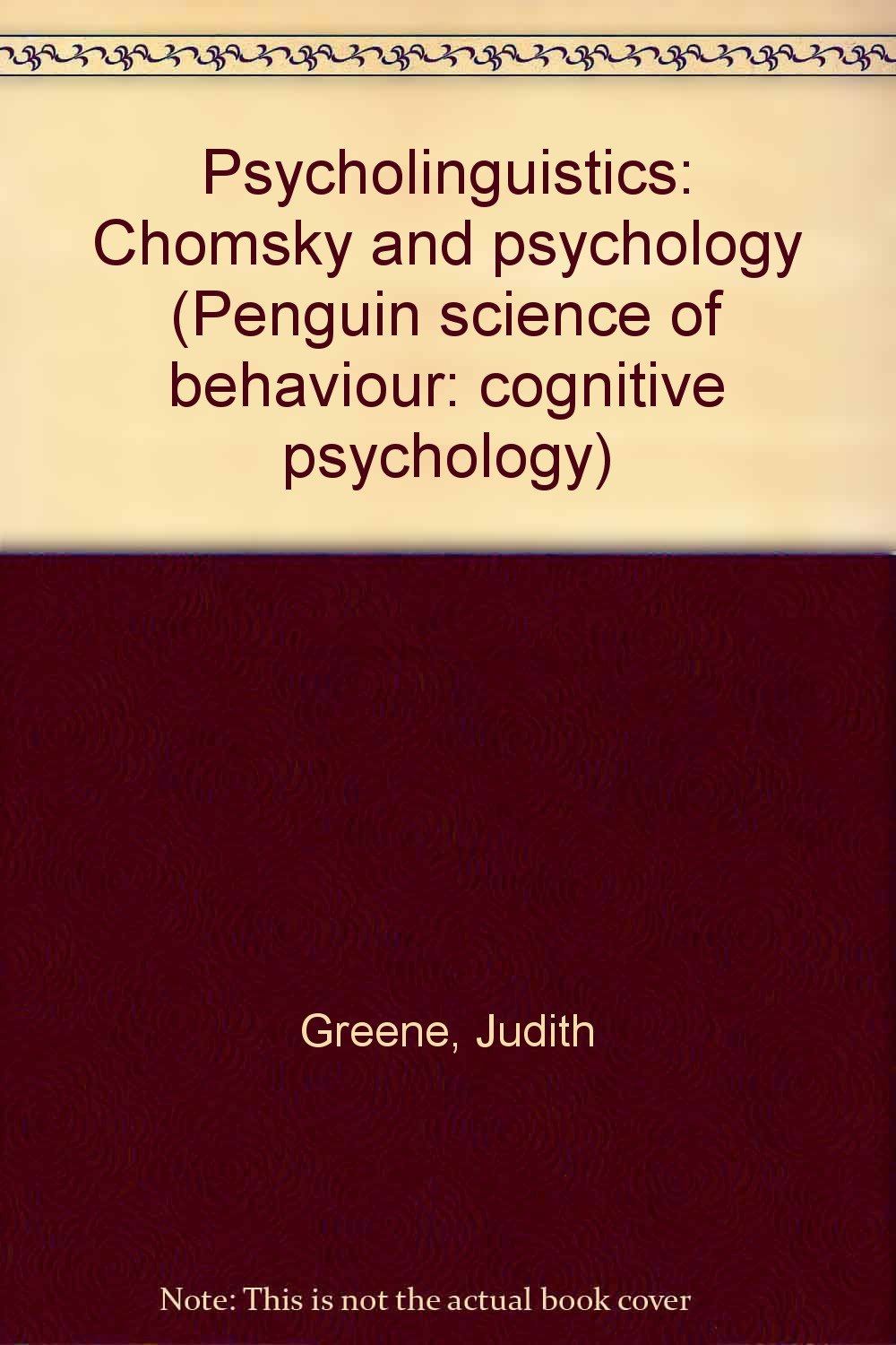 Psycholinguistics: Chomsky and psychology (Penguin science of behaviour ...