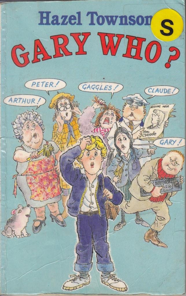 GARY WHO: Townson, Hazel: 9780099655305: Amazon.com: Books