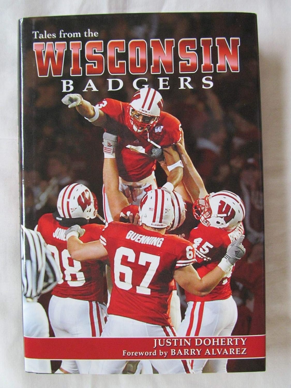 Tales from the Wisconsin Badgers: Justin Doherty: 9781582614083: Amazon ...