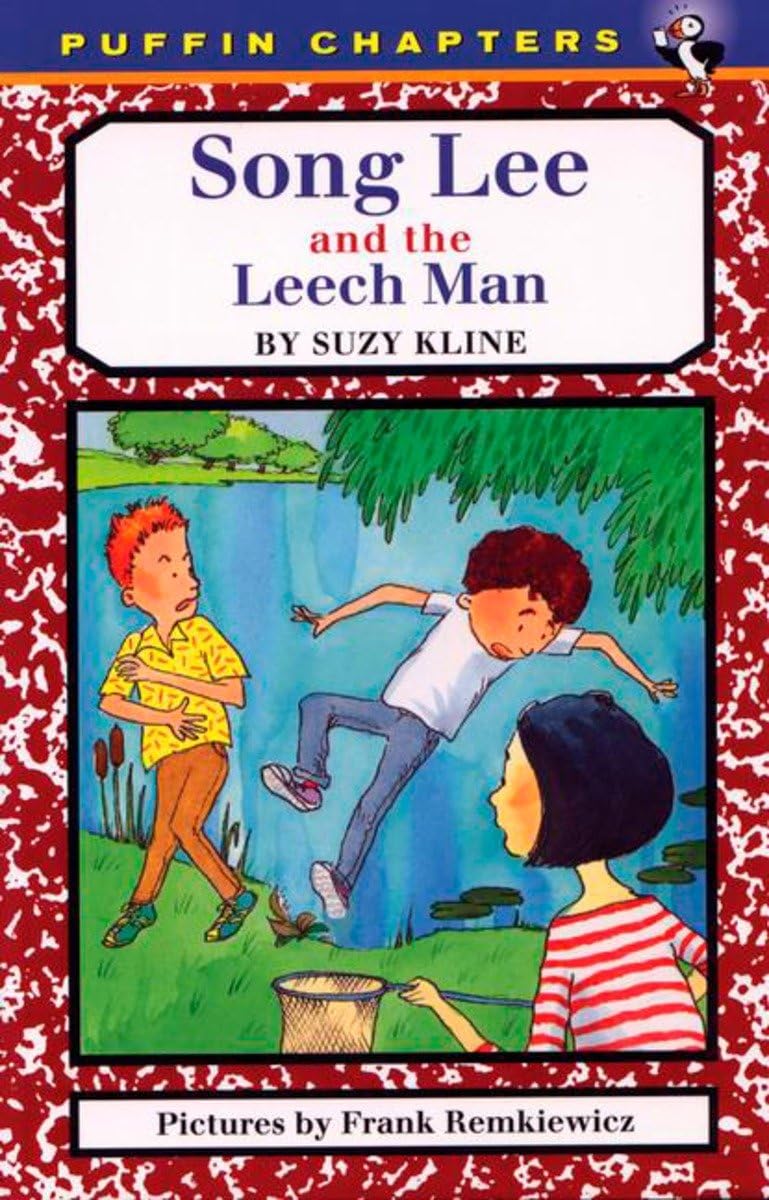 Song Lee and the Leech Man: Kline, Suzy, Remkiewicz, Frank ...