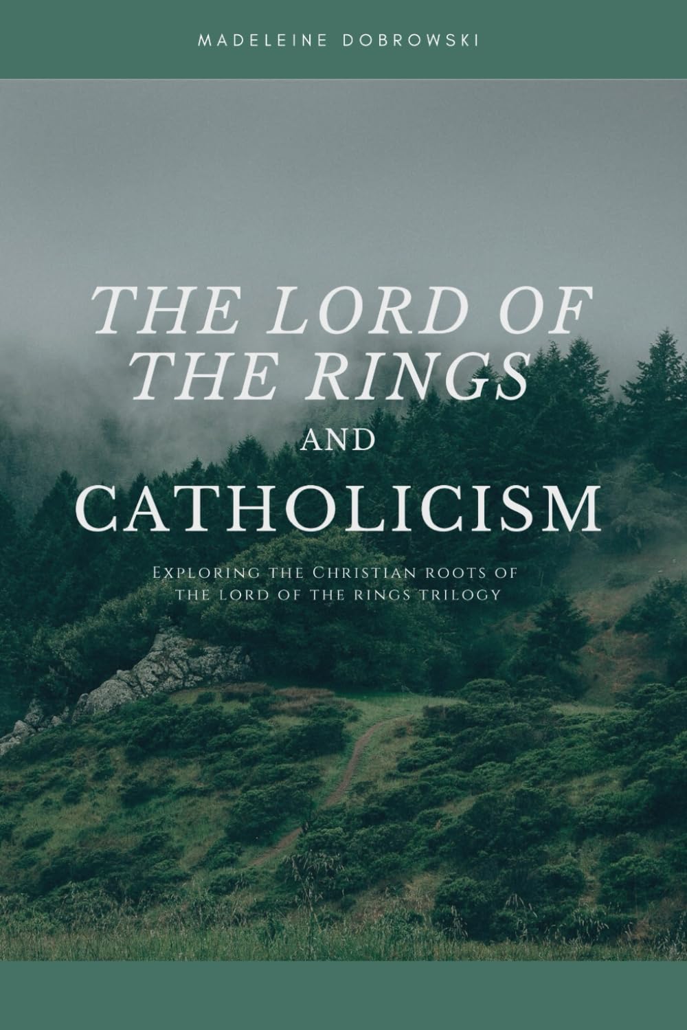The Lord of the Rings and Catholicism: Exploring the Christian Roots of ...