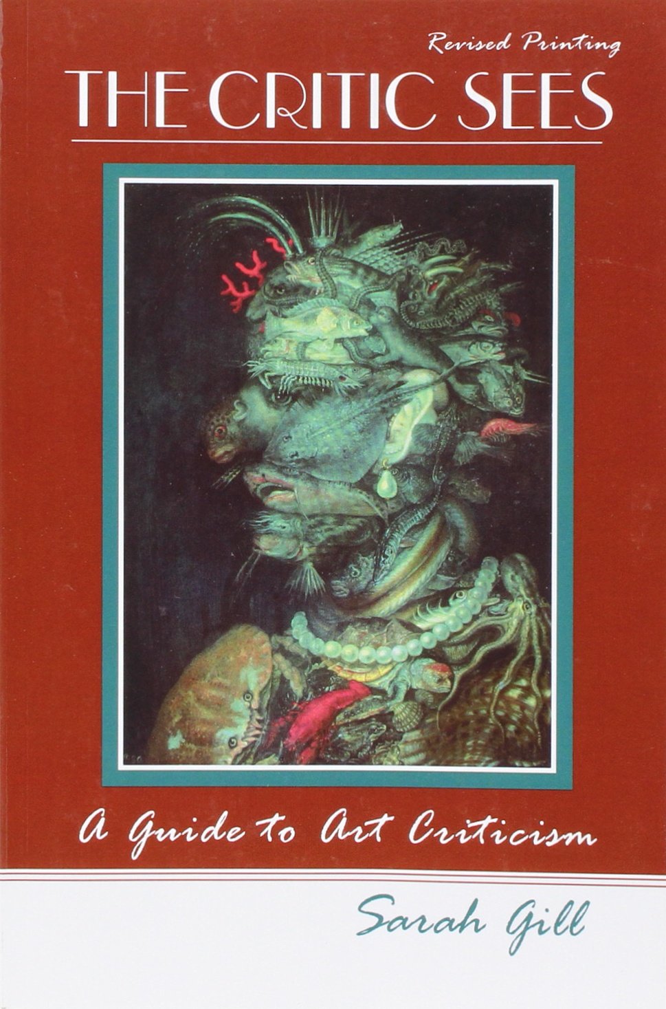 The Critic Sees: A Guide to Art Criticism: Sarah Gill: 9780787260064 ...