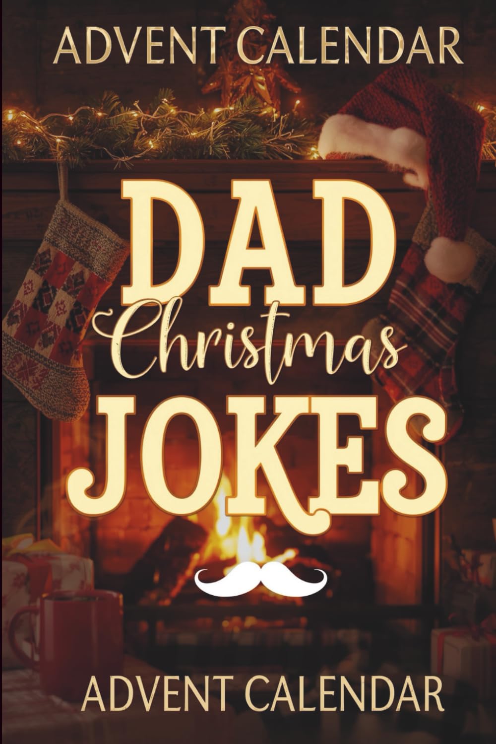Advent Calendar 2025: Dad Jokes+Christmas - Countdown to Christmas with ...