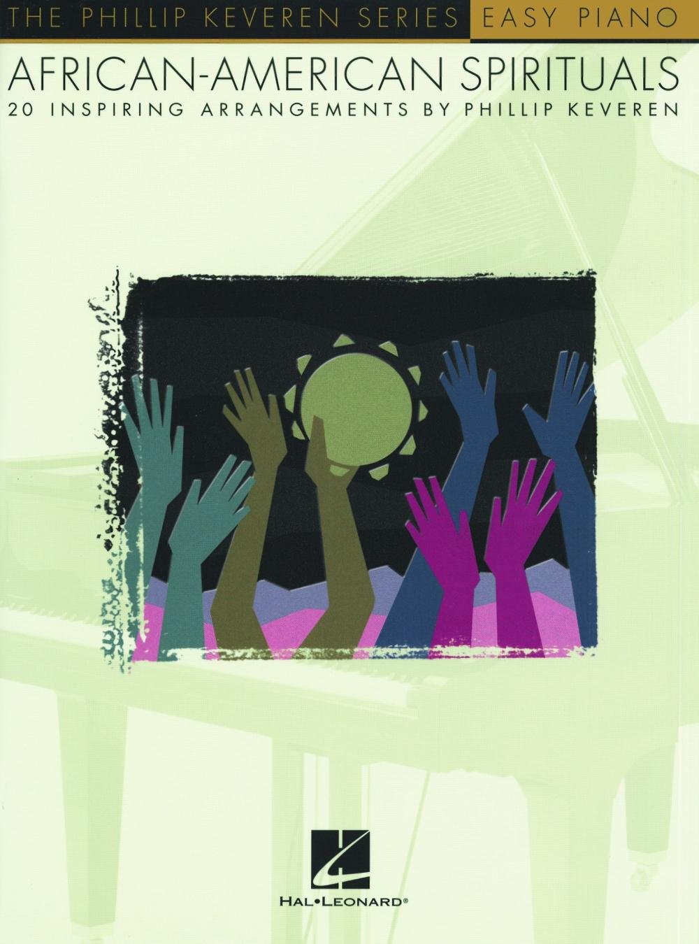 African-American Spirituals: arr. Phillip Keveren The Phillip Keveren ...