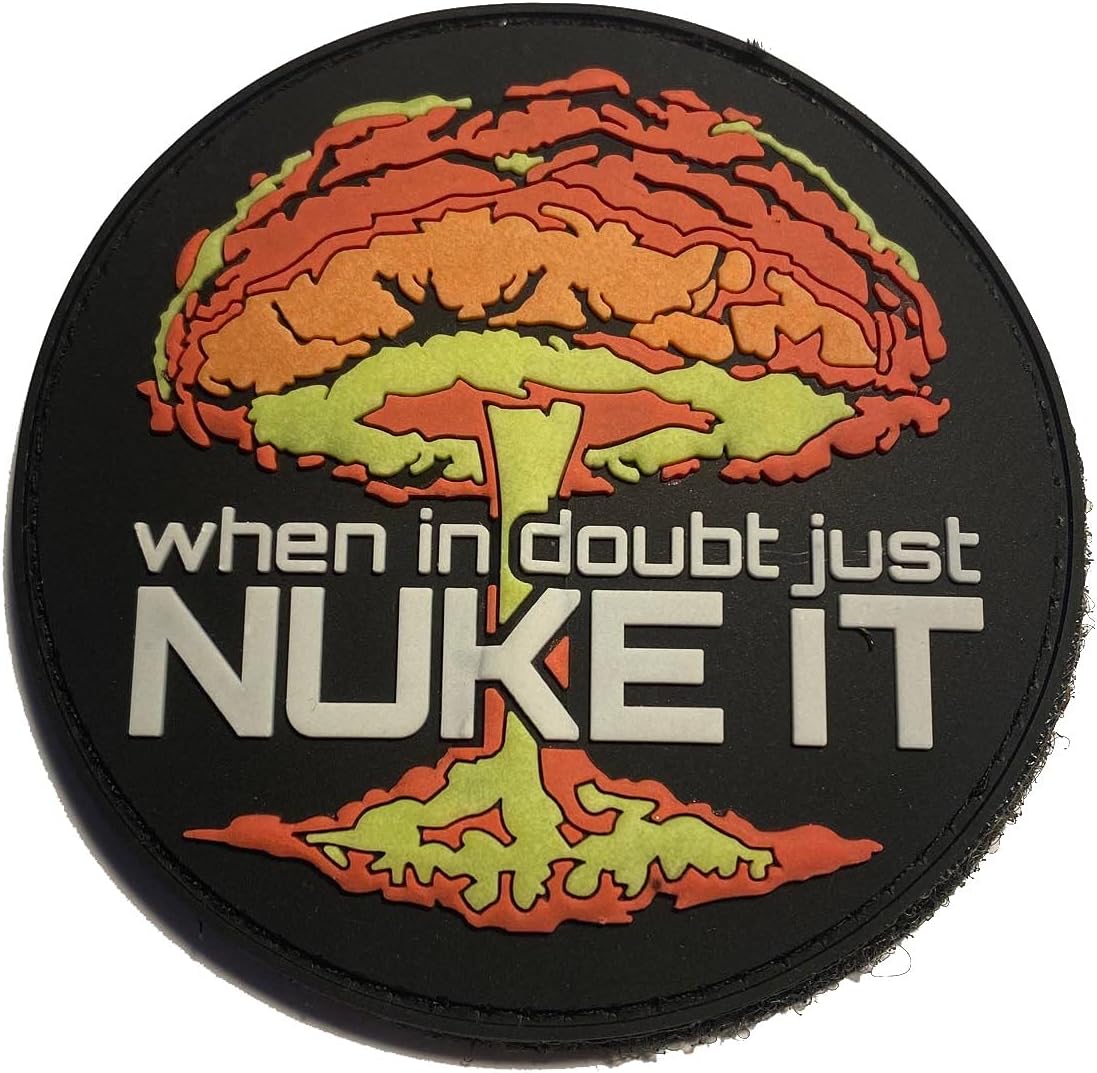 Amazon.com: When in Doubt just Nuke IT Morale Patch 3" Round - Total ...