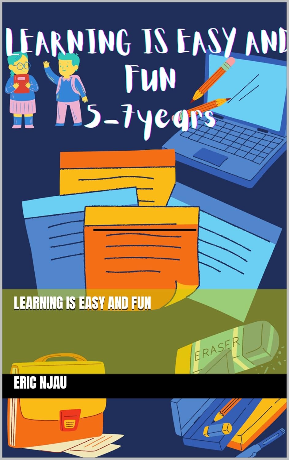 Learning is easy and fun - Kindle edition by Njau, Eric. Children ...