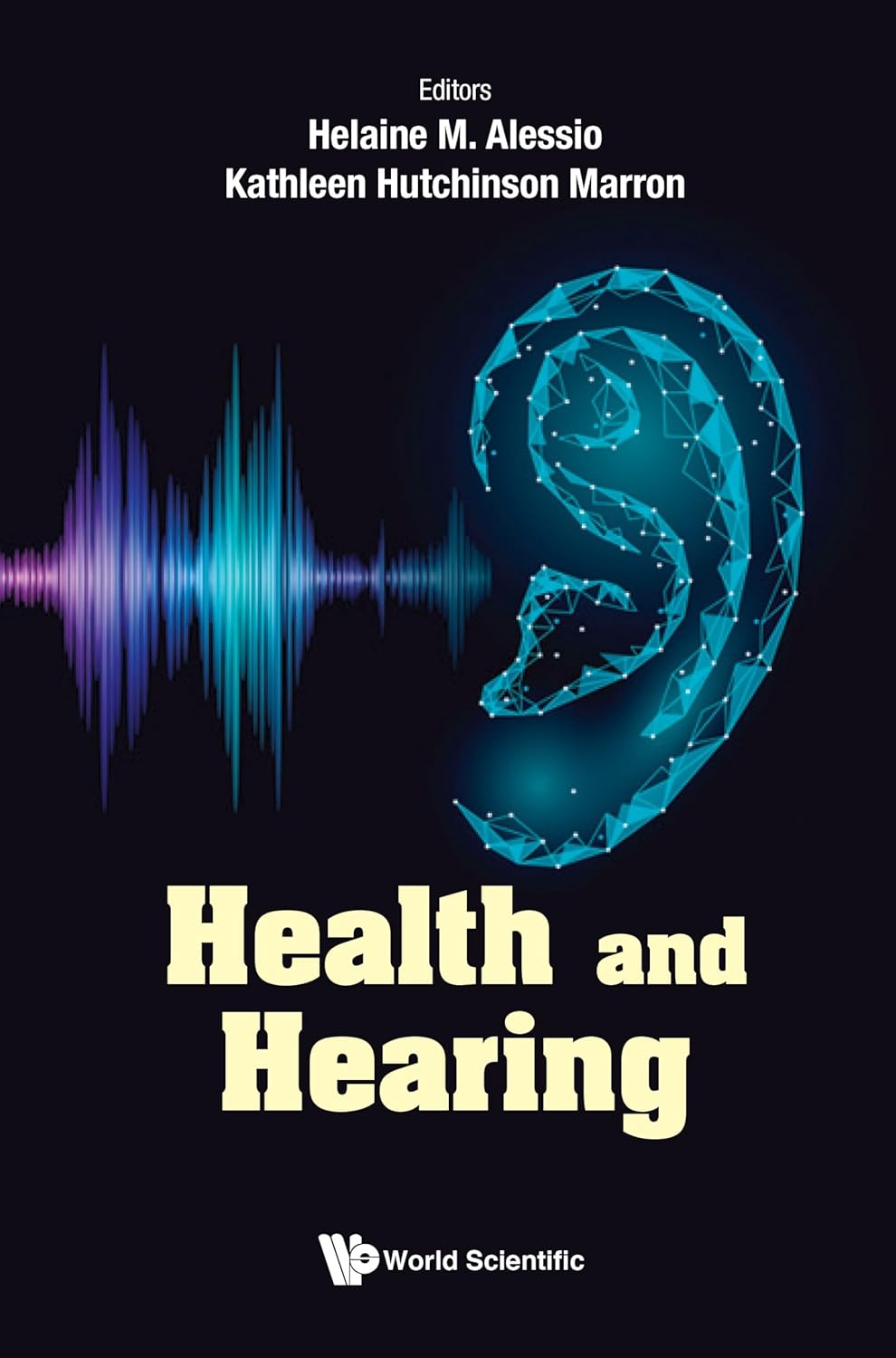 Amazon.com: Health and Hearing eBook : Helaine M Alessio, Kathleen ...