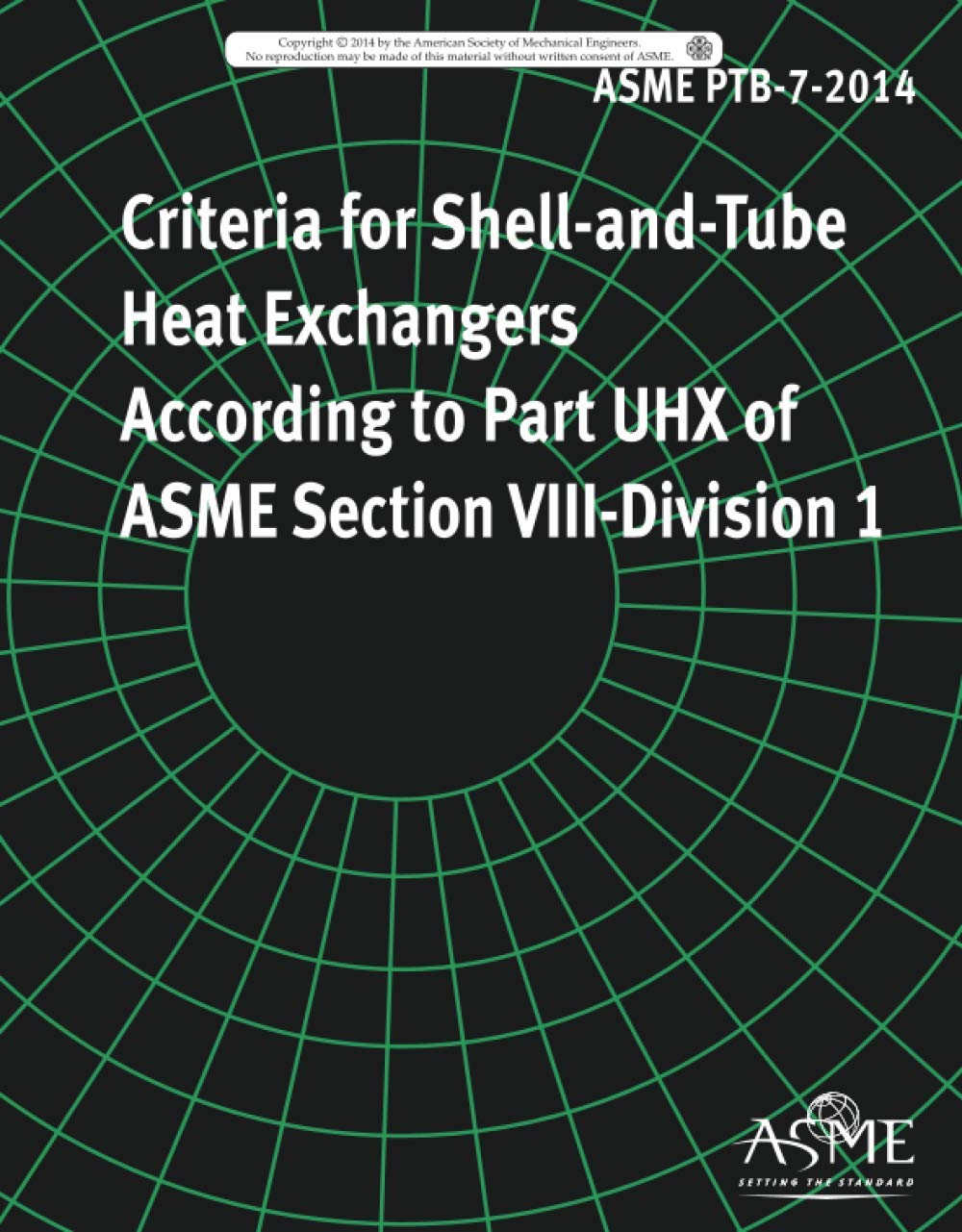Buy ASME PTB-7-2014: Criteria for Shell-and-Tube Heat Exchangers ...