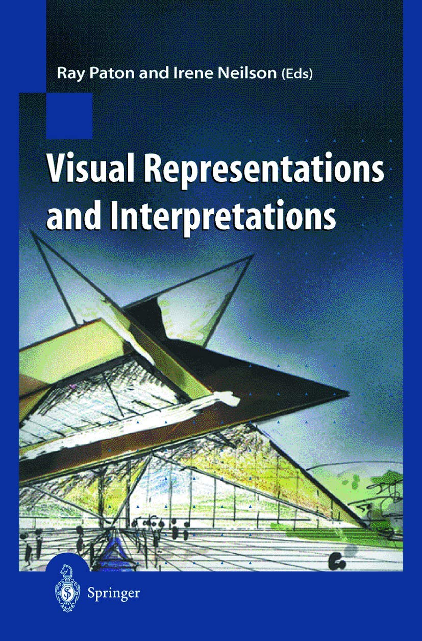 Visual Representations and Interpretations: Paton, Ray, Neilsen, Irene ...