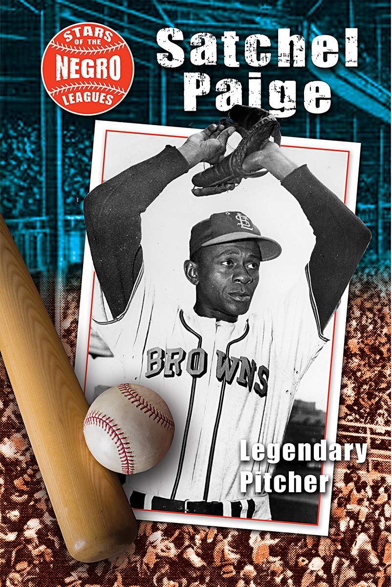 Amazon.com: Satchel Paige: Legendary Pitcher (Stars of the Negro ...