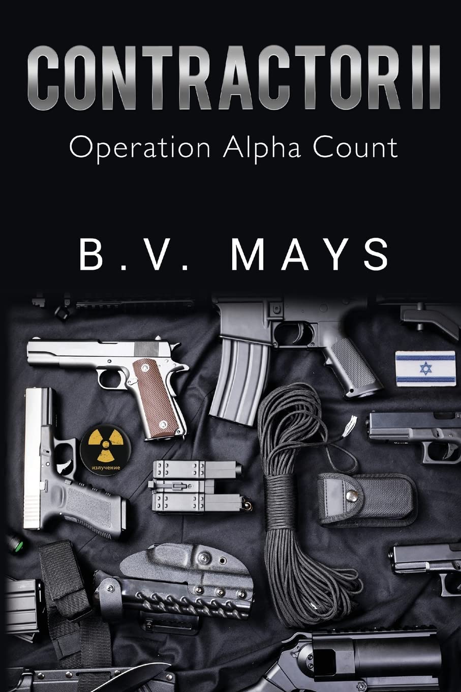 Amazon.com: Contractor II - Operation Alpha Count: 9781800746749: V ...