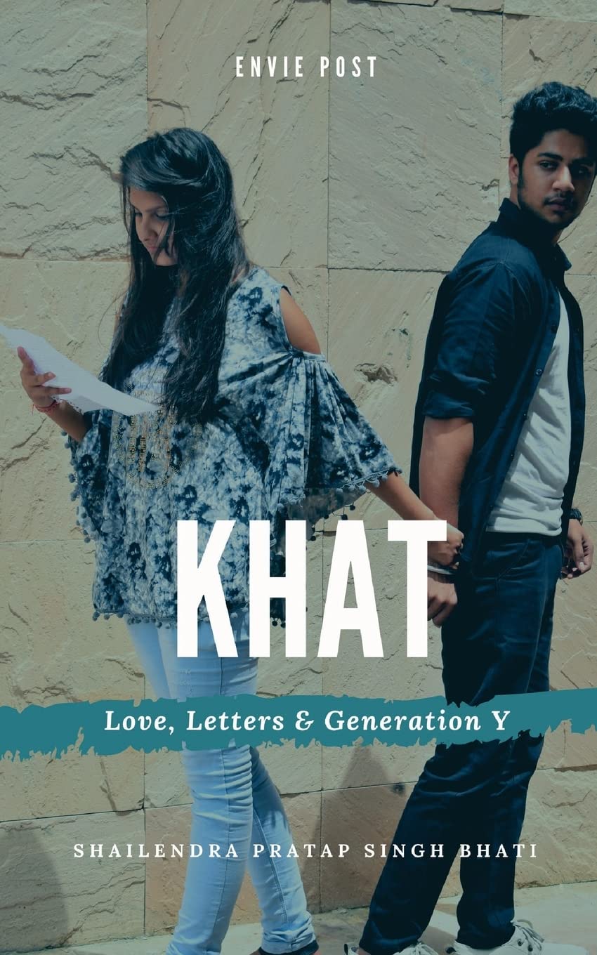 Khat: Love, Letters & Generation Y: Post, Envie, Sharma, Jatin, Goyal ...