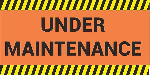 UNDER MAINTENANCE SIGNBOARD DIGITAL PRINT ON 3MM ACRYLIC SIZE 12x6 ...