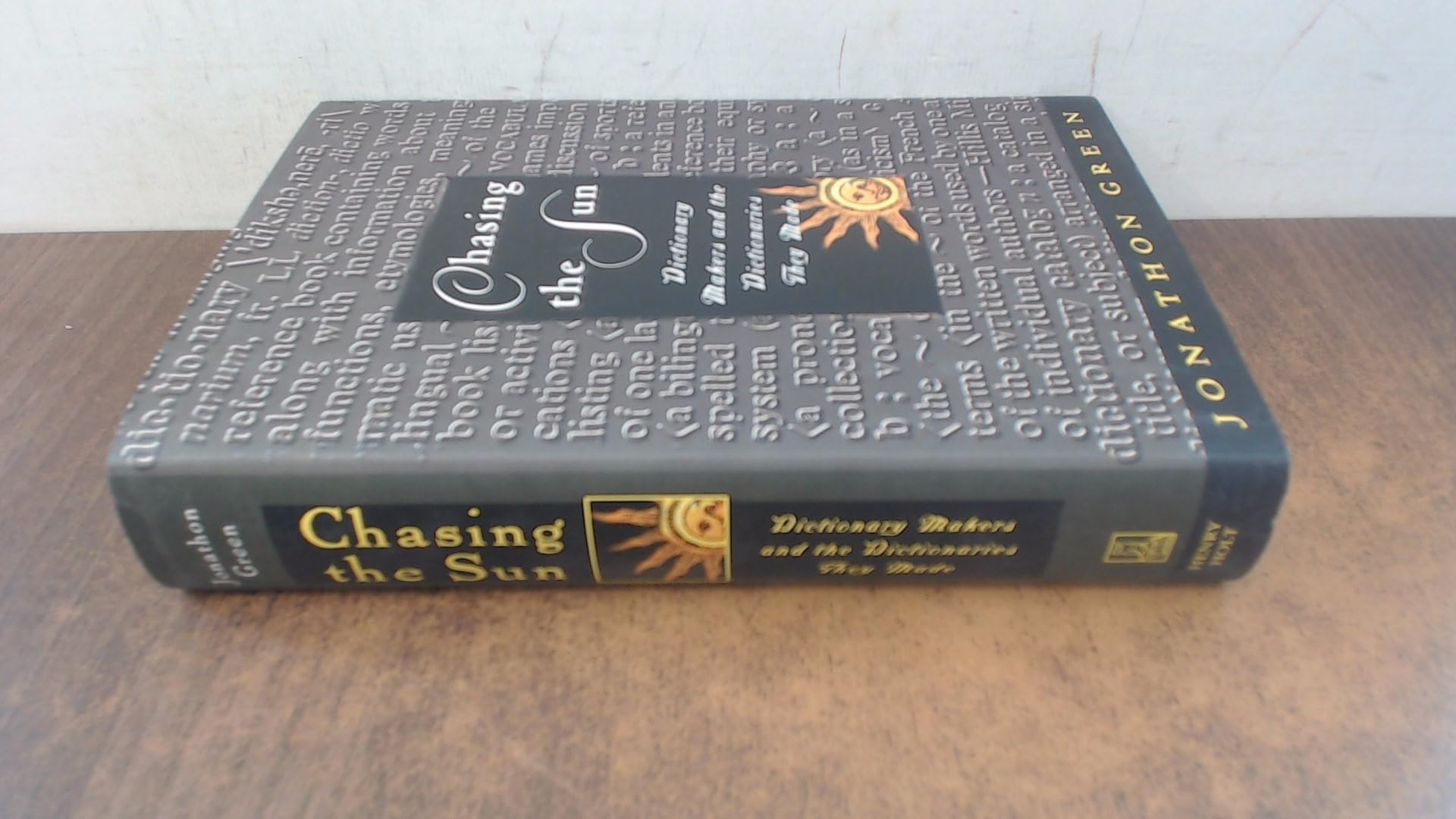 Chasing the Sun: Dictionary-Makers and the Dictionaries They Made ...