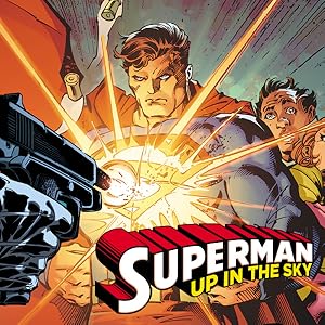 Amazon.com: Superman: Up in the Sky (2019) (Superman: Up in the Sky (2019-)) eBook : King, Tom ...