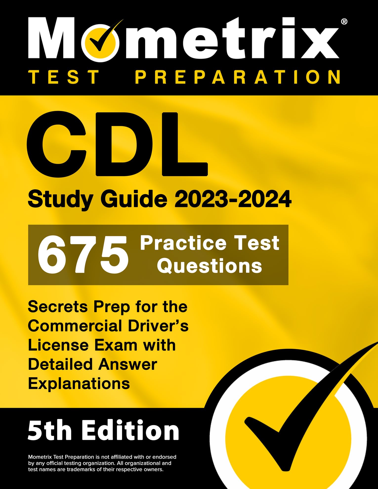 CDL Study Guide 2023-2024 - 675 Practice Test Questions, Secrets Prep ...