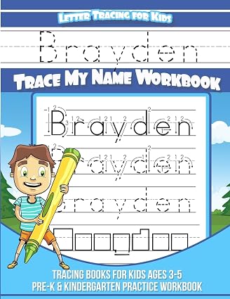 Letter Tracing for Kids Brayden Trace my Name Workbook: Tracing Books ...
