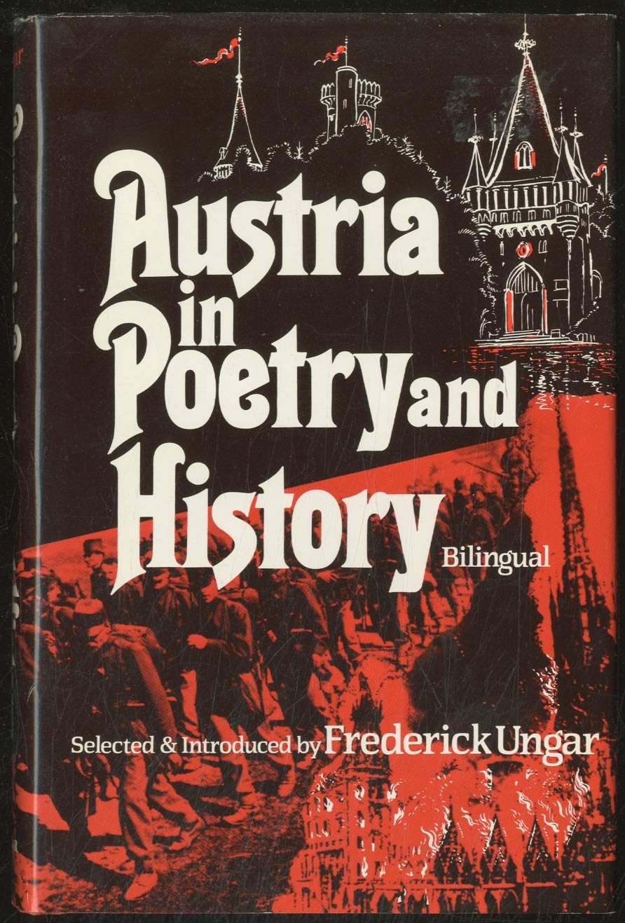 Austria in Poetry and History: Bilingual.: UNGAR, Frederick, selected ...