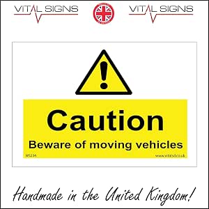 WS234 Warning Sign CAUTION BEWARE OF MOVING VEHICLES Signs 600mm x ...