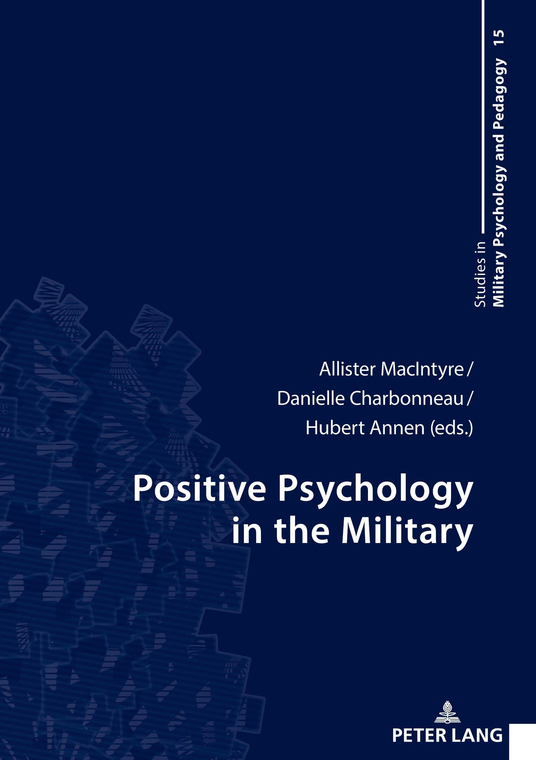 Positive Psychology in the Military (Studies in Military Psychology and ...