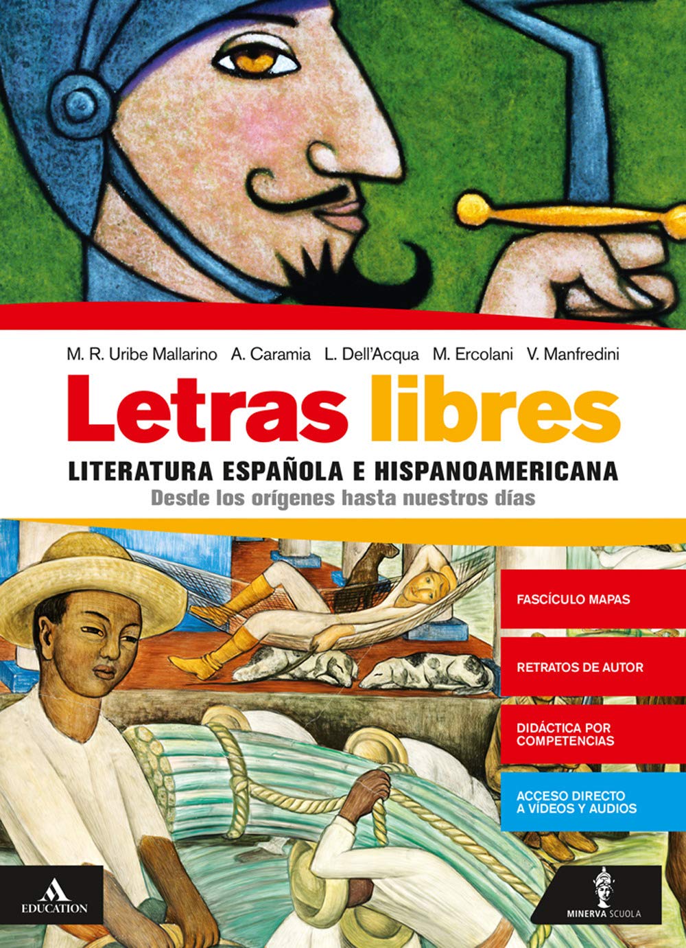 Letras libres. Volume unico. Desde los orígenes hasta nuestros días ...