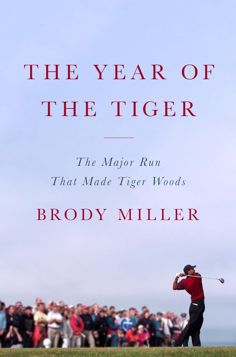 Amazon | The Year of the Tiger: The Major Run That Made Tiger Woods ...