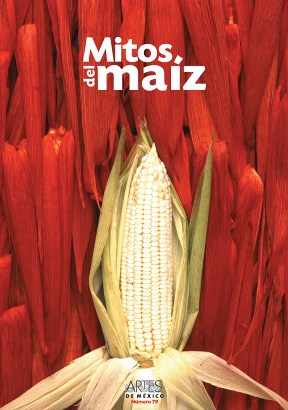 Buy Mitos Del Maiz 79/ Myths of Corn 79 Book Online at Low Prices in ...