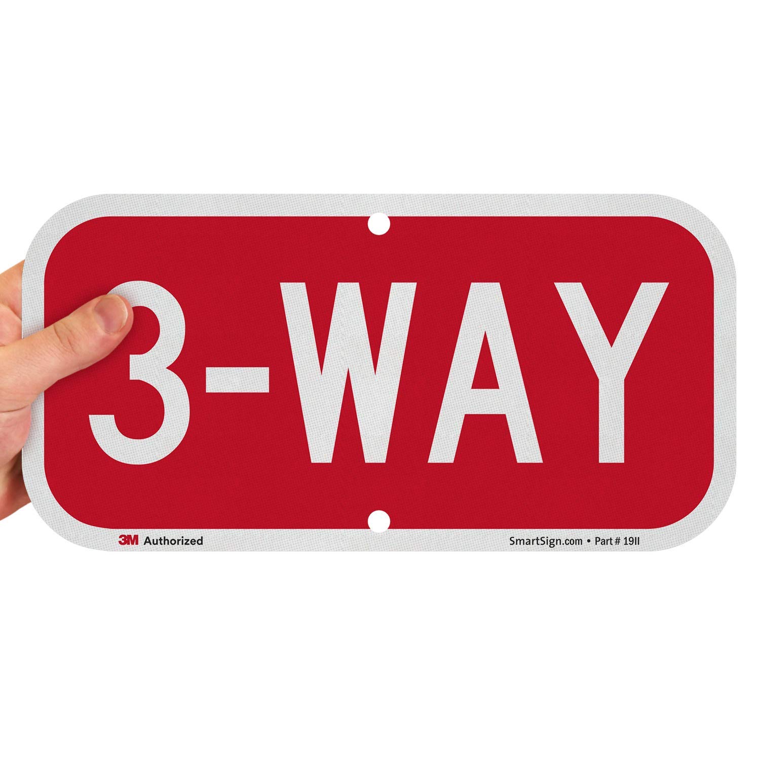 SmartSign"3-Way" Sign | 6" x 12" 3M Engineer Grade Reflective Aluminum ...