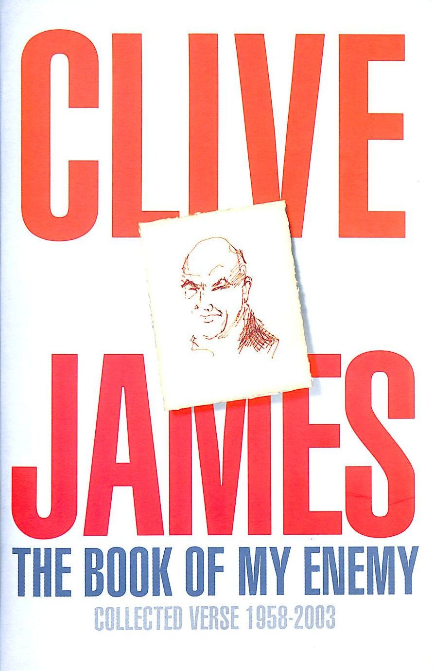 The Book of My Enemy: Collected Verse 1958-2003: Amazon.co.uk: James ...