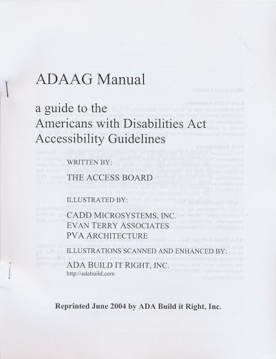 Adaag Manual: A Guide to the Americans With Disabilities Act Accessibility Guidelines: Evan ...