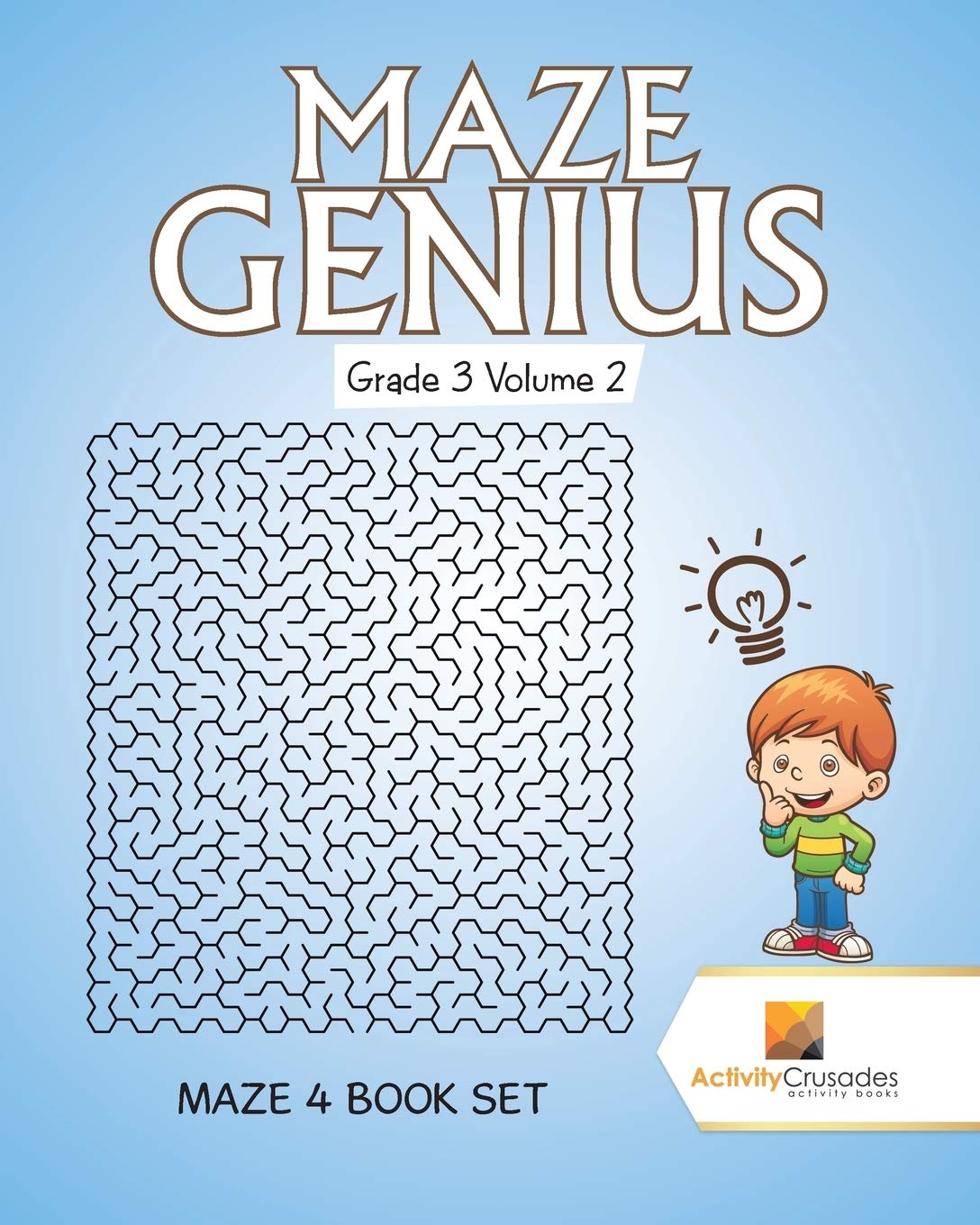 Maze Genius Grade 3 Volume 2: Maze 4 Book Set : Activity Crusades ...