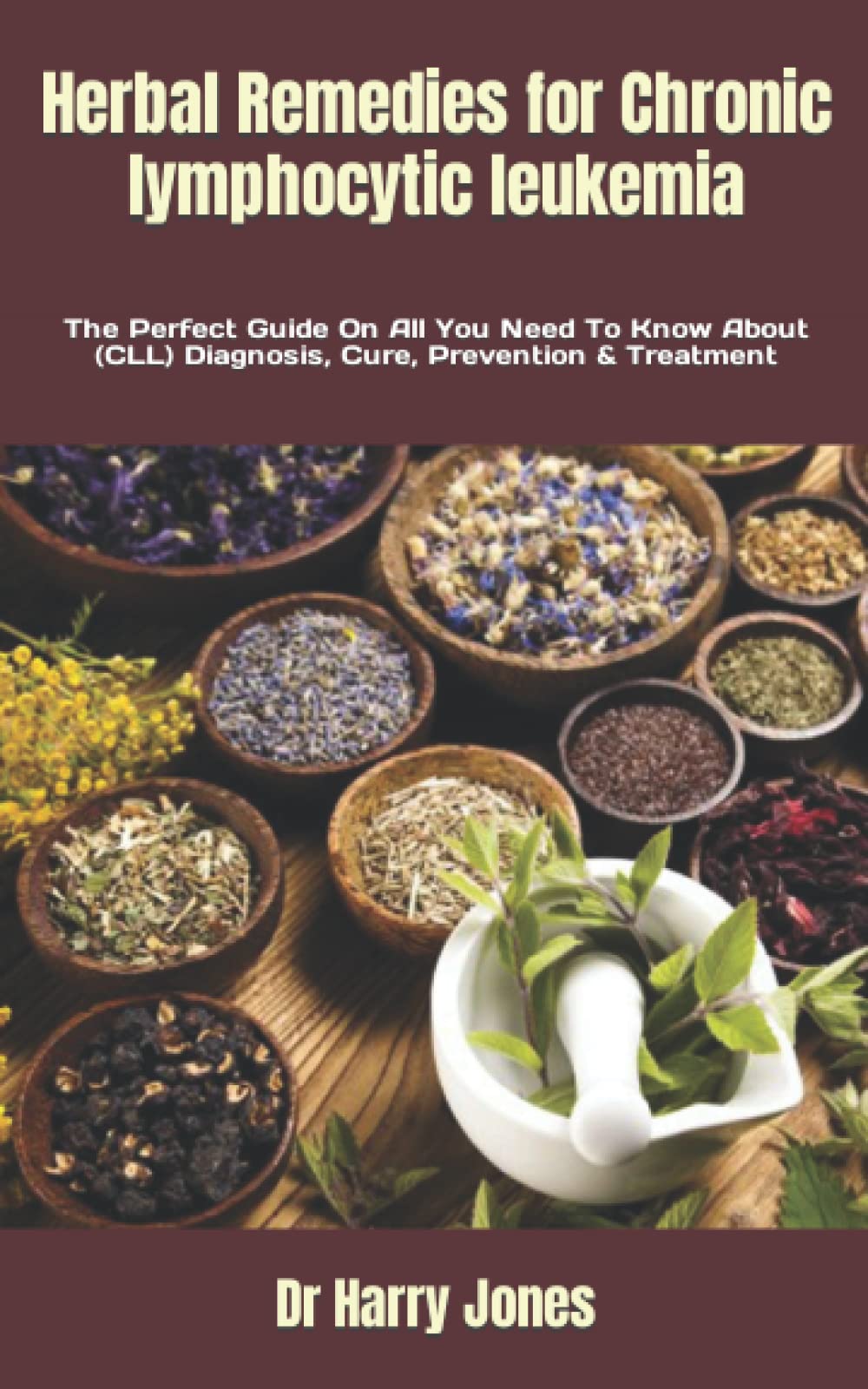 Buy al Remedies for Chronic lymphocytic leukemia: The Perfect Guide On ...