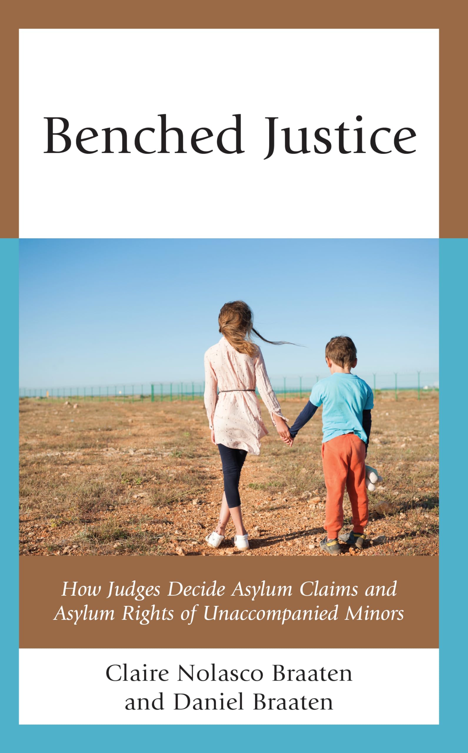 Buy Benched Justice: How Judges Decide Asylum Claims and Asylum Rights ...