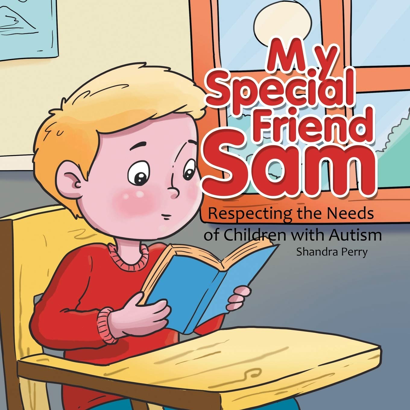 Snapklik.com : My Special Friend Sam: Respecting The Needs Of Children