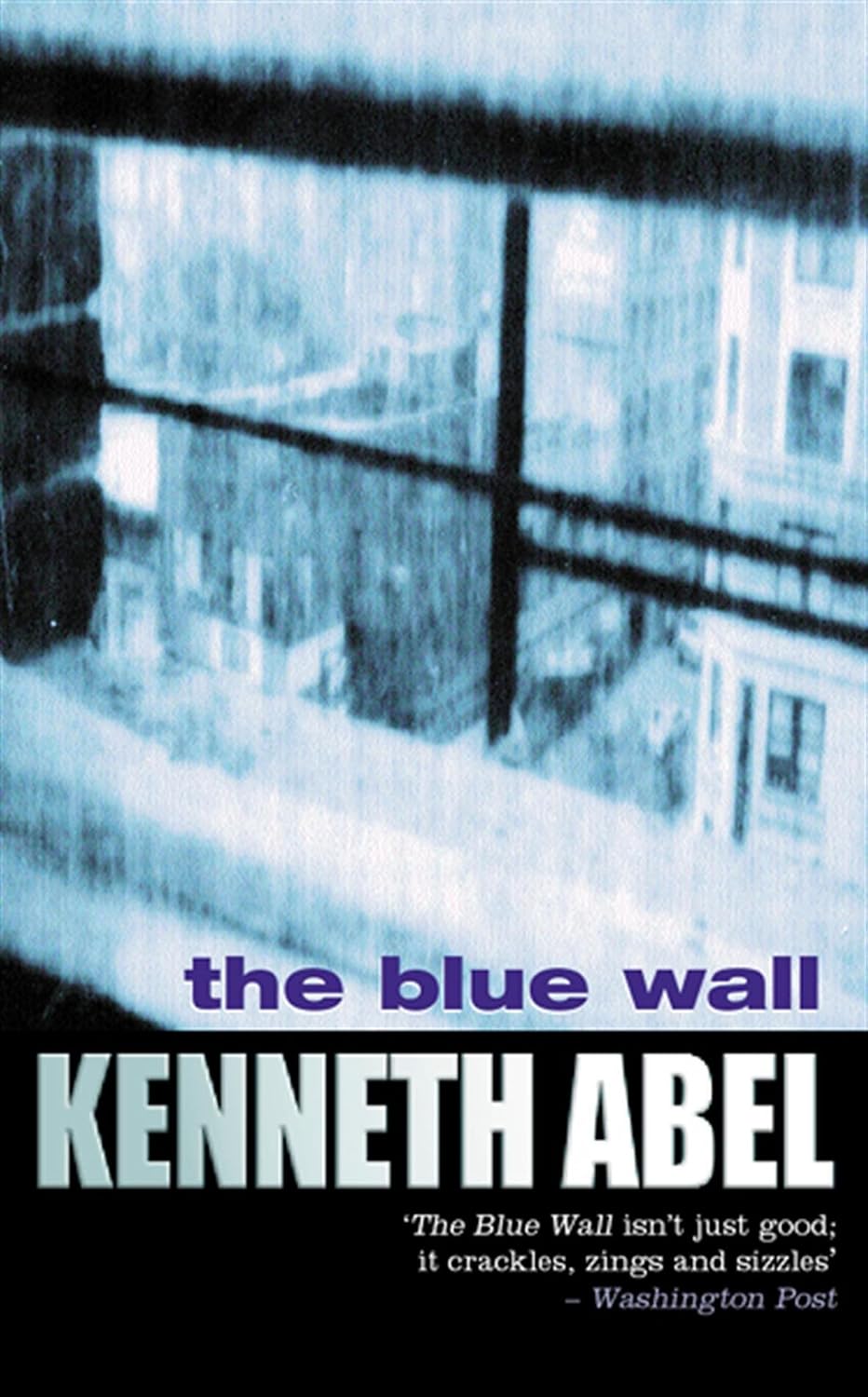 The Blue Wall: Kenneth Abel: 9780752844411: Amazon.com: Books