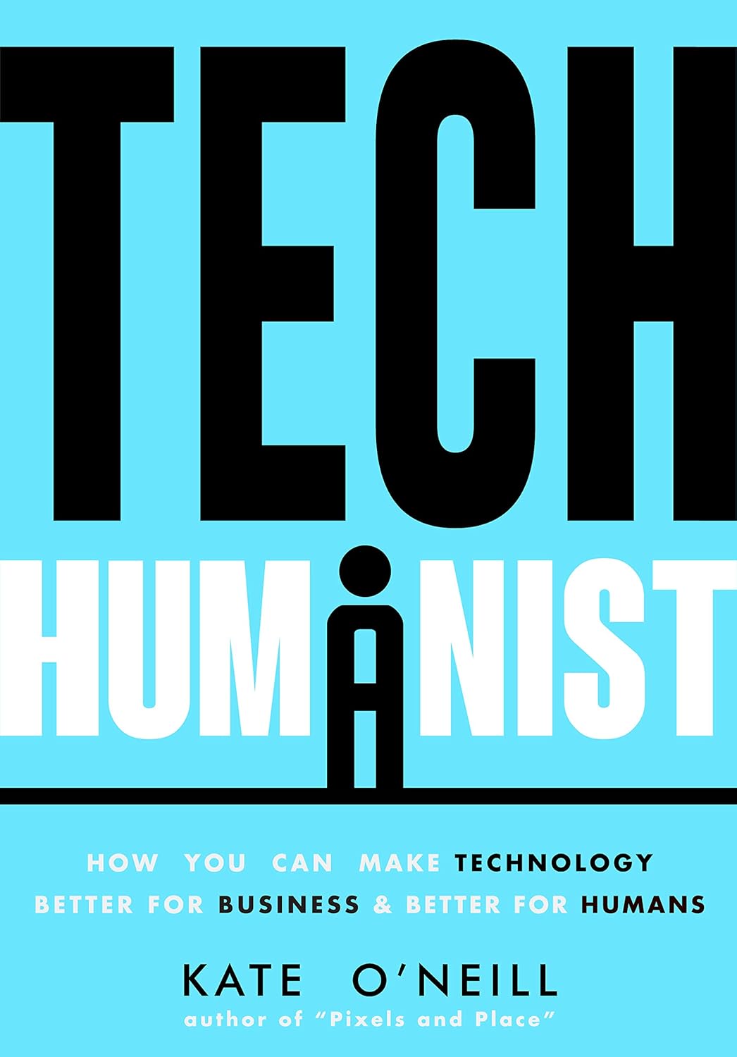Amazon.com: Tech Humanist: How You Can Make Technology Better for ...