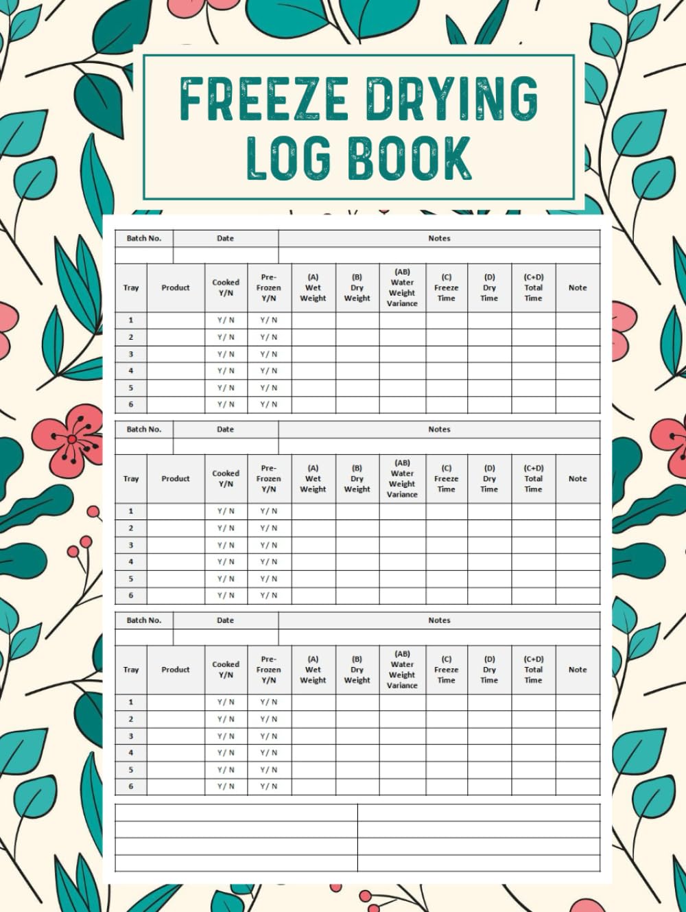 Freeze Drying Log Book: To Record Your Freeze Drying Activities And ...