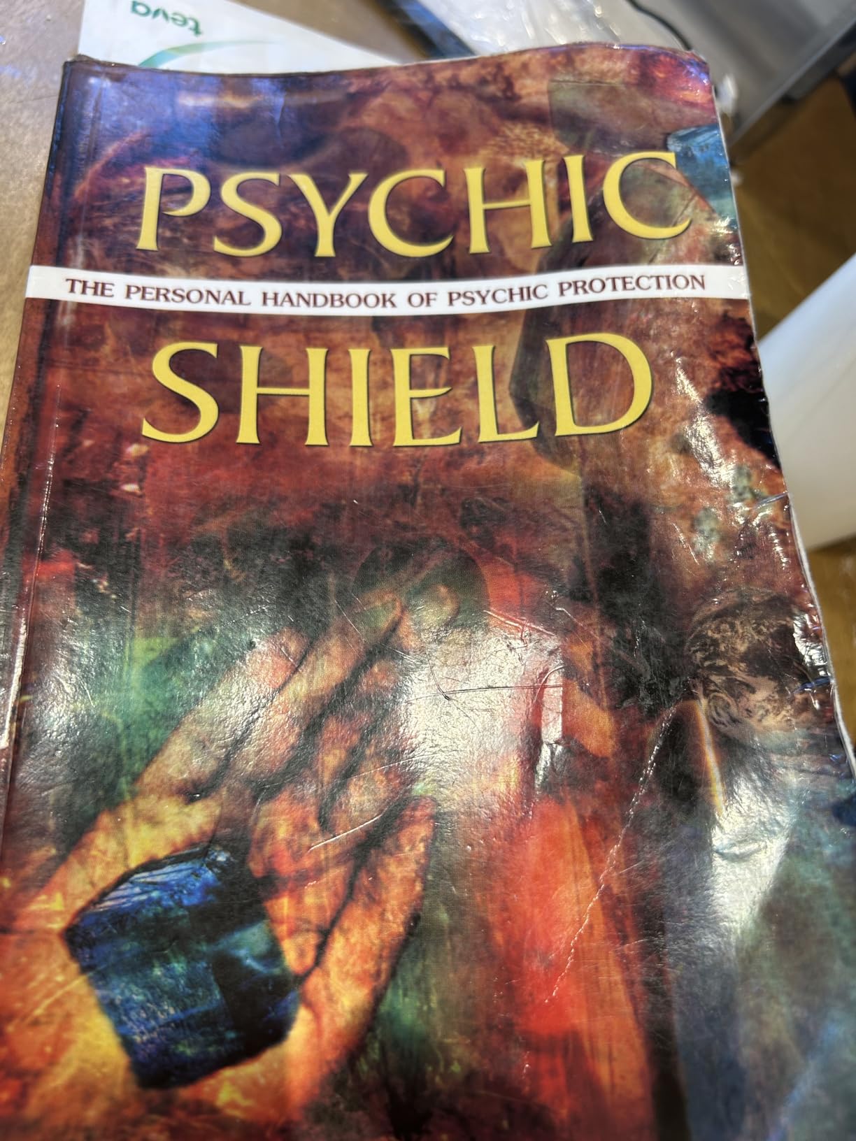 Psychic Shield: The Personal Handbook of Psychic Protection: Matthews ...