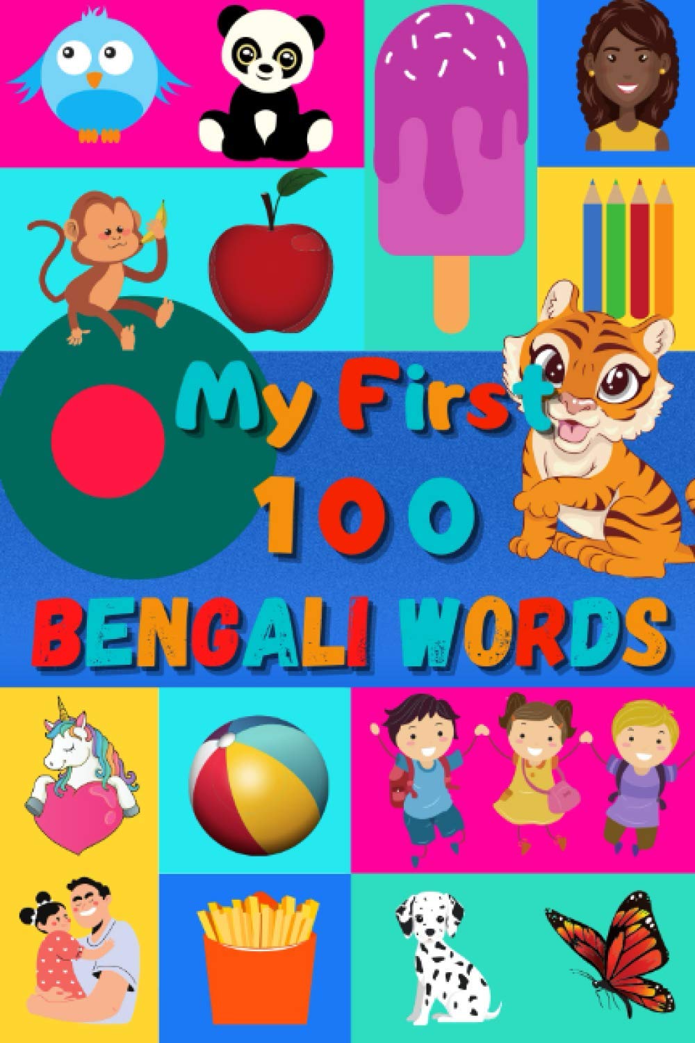 My 100 First Bengali Words: Learn Bengali for Kids & Toddlers ...