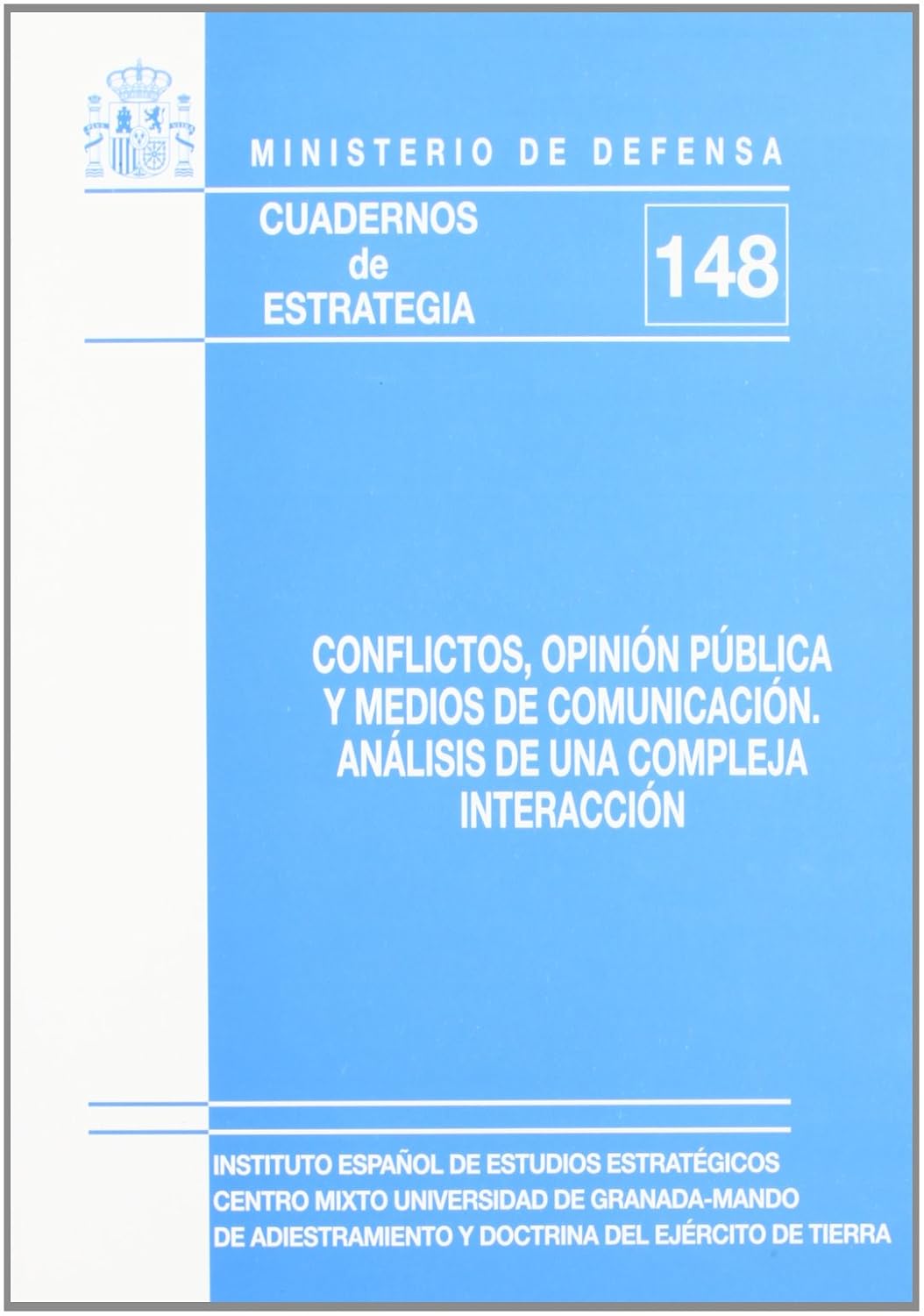 Amazon.com: Conflictos, opinión pública y medios de comunicación ...