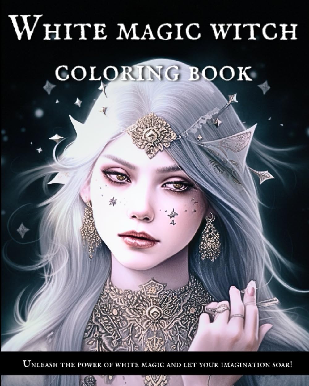White Magic Witch Coloring Book: Enchanting Illustrations of Beautiful ...