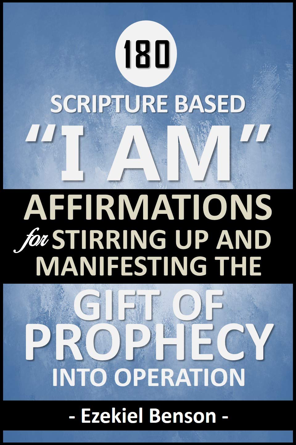 Buy 180 Scripture Based “I Am” Affirmations For Stirring Up And ...