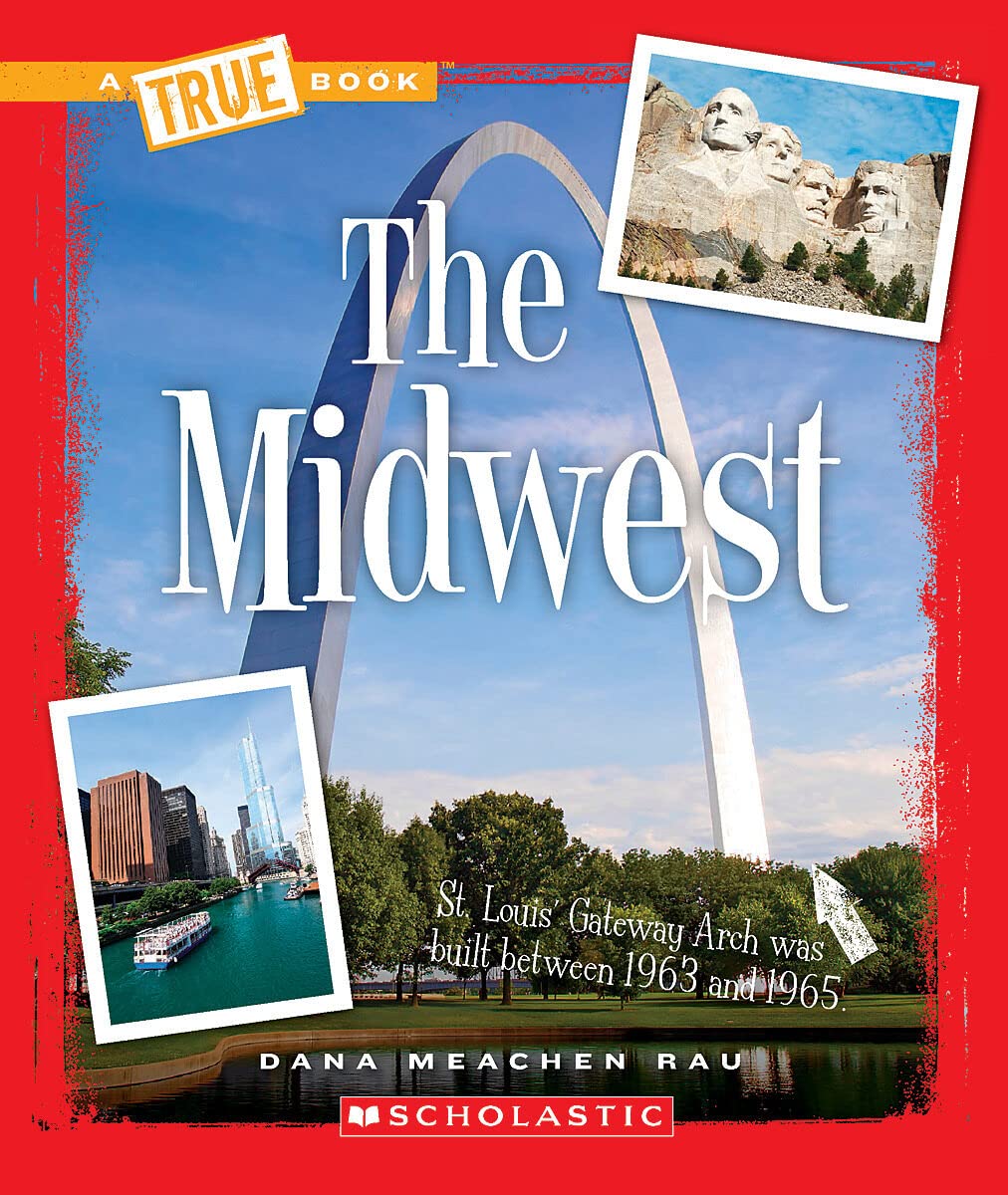 The Midwest (A True Book: The U.S. Regions) (A True Book (Relaunch ...