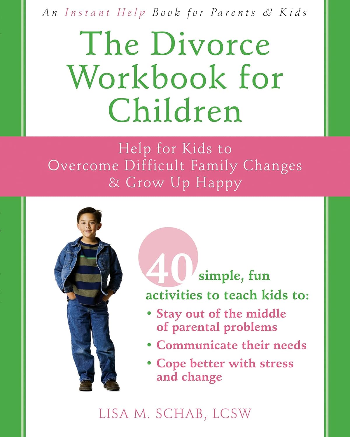 The Divorce Workbook for Children: Help for Kids to Overcome Difficult ...