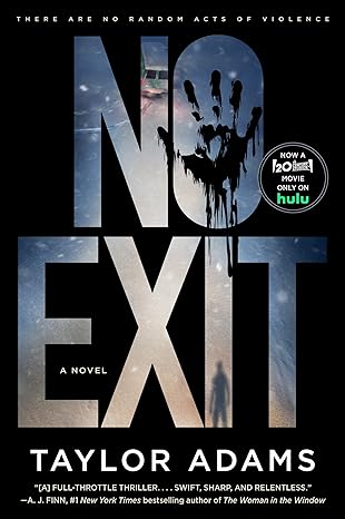 Amazon.com: No Exit: A Novel eBook : Adams, Taylor: Books