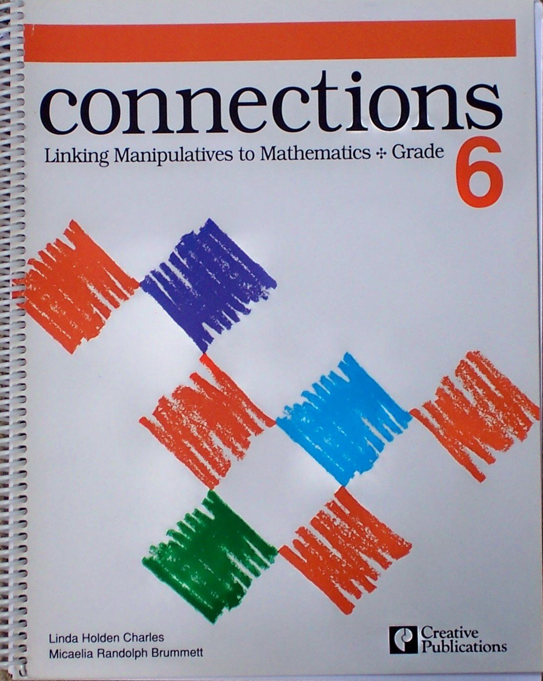 Connections Linking Manipulatives to Mathematics Grade 6 (grade 6 ...