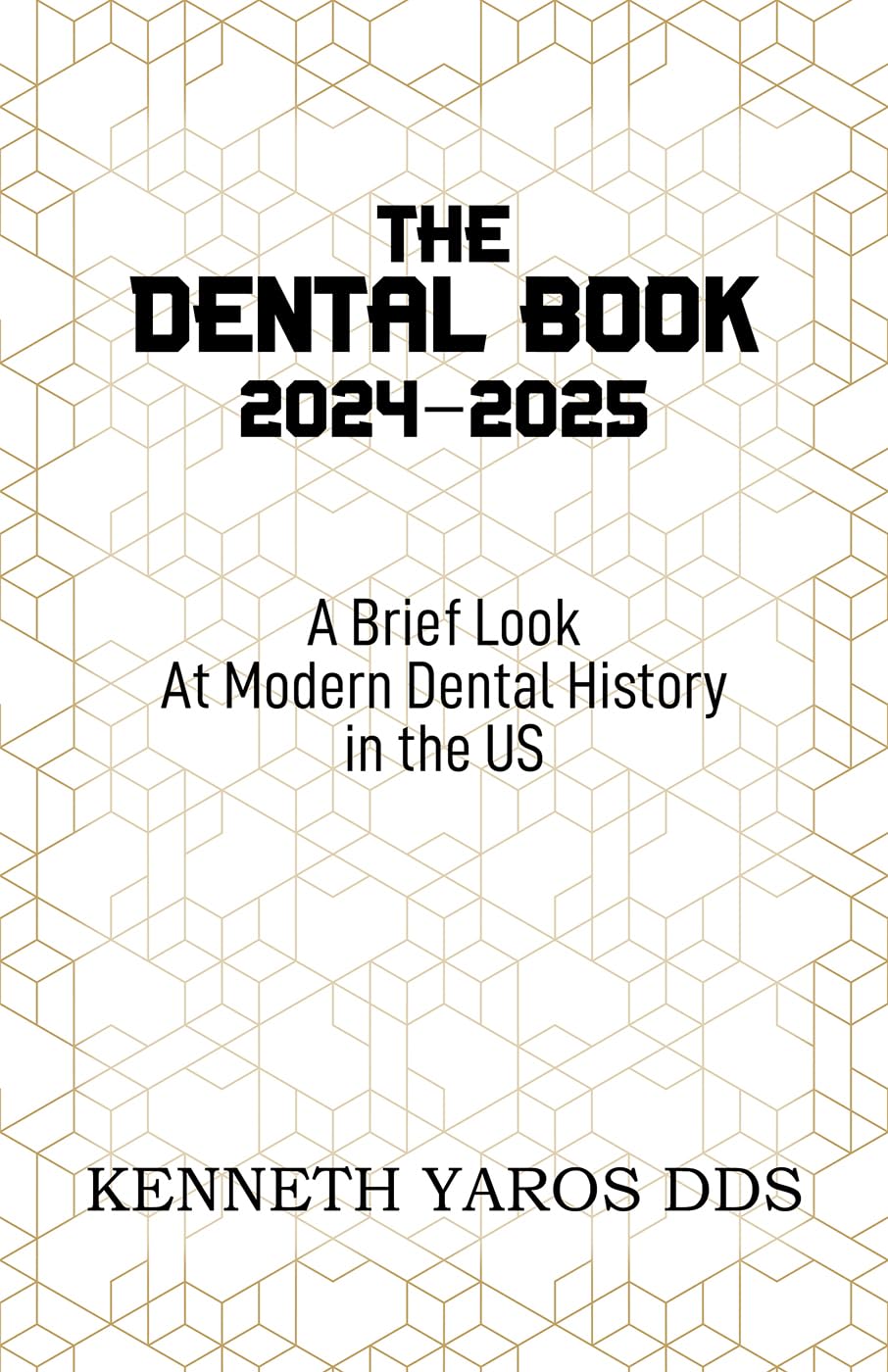 Amazon.com: The Dental Book eBook : Yaros, Kenneth: Kindle Store